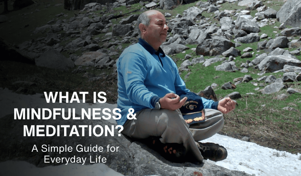 What Is Mindfulness and Meditation? A Simple Guide for Life